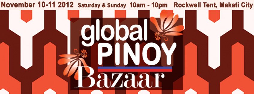 Manila Shopper: #Global Pinoy Bazaar @Rockwell + FREE Tickets Up for Grabs