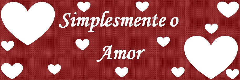 Simplesmente o Amor