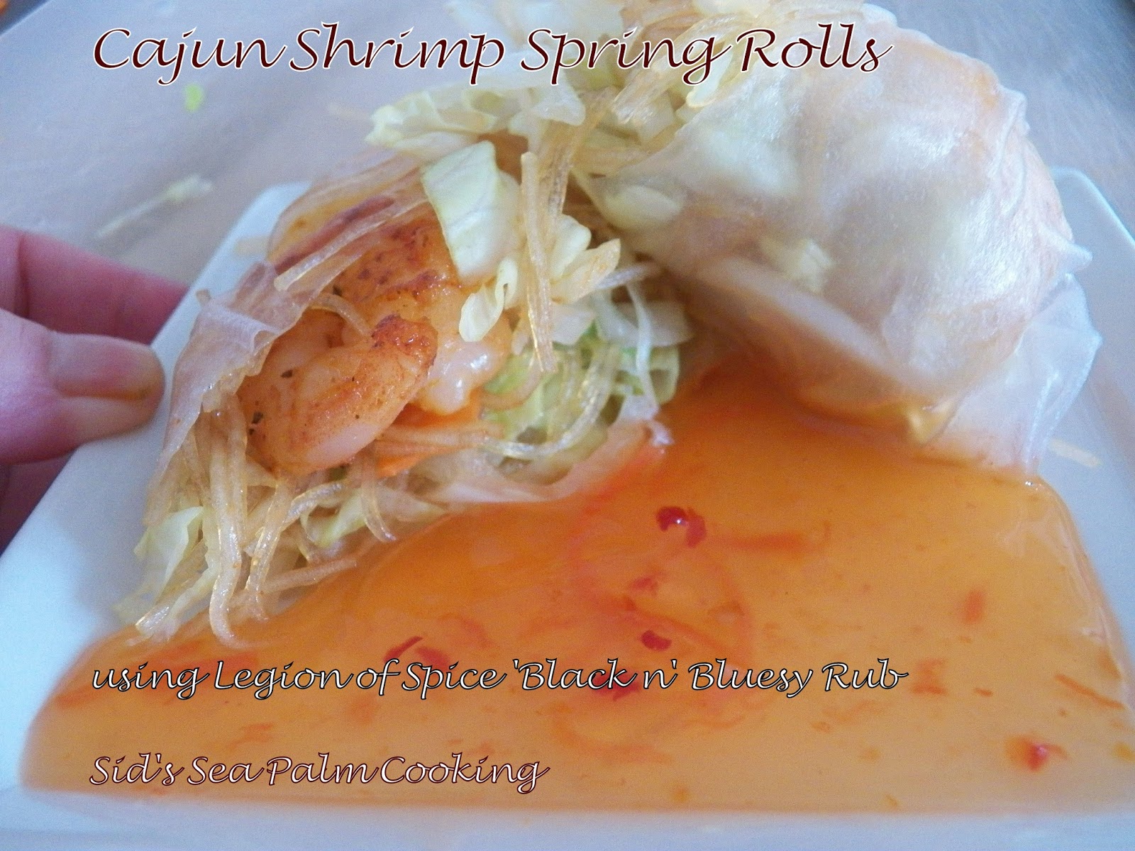 Cajun Spiced Shrimp Spring Roll - Sid's Sea Palm Cooking