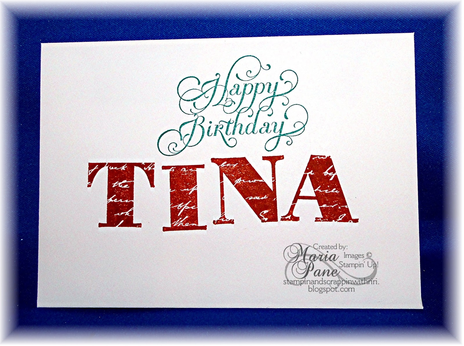 Stampin and Scrappin With Ri Ri: BIRTHDAY CARD FOR TINA