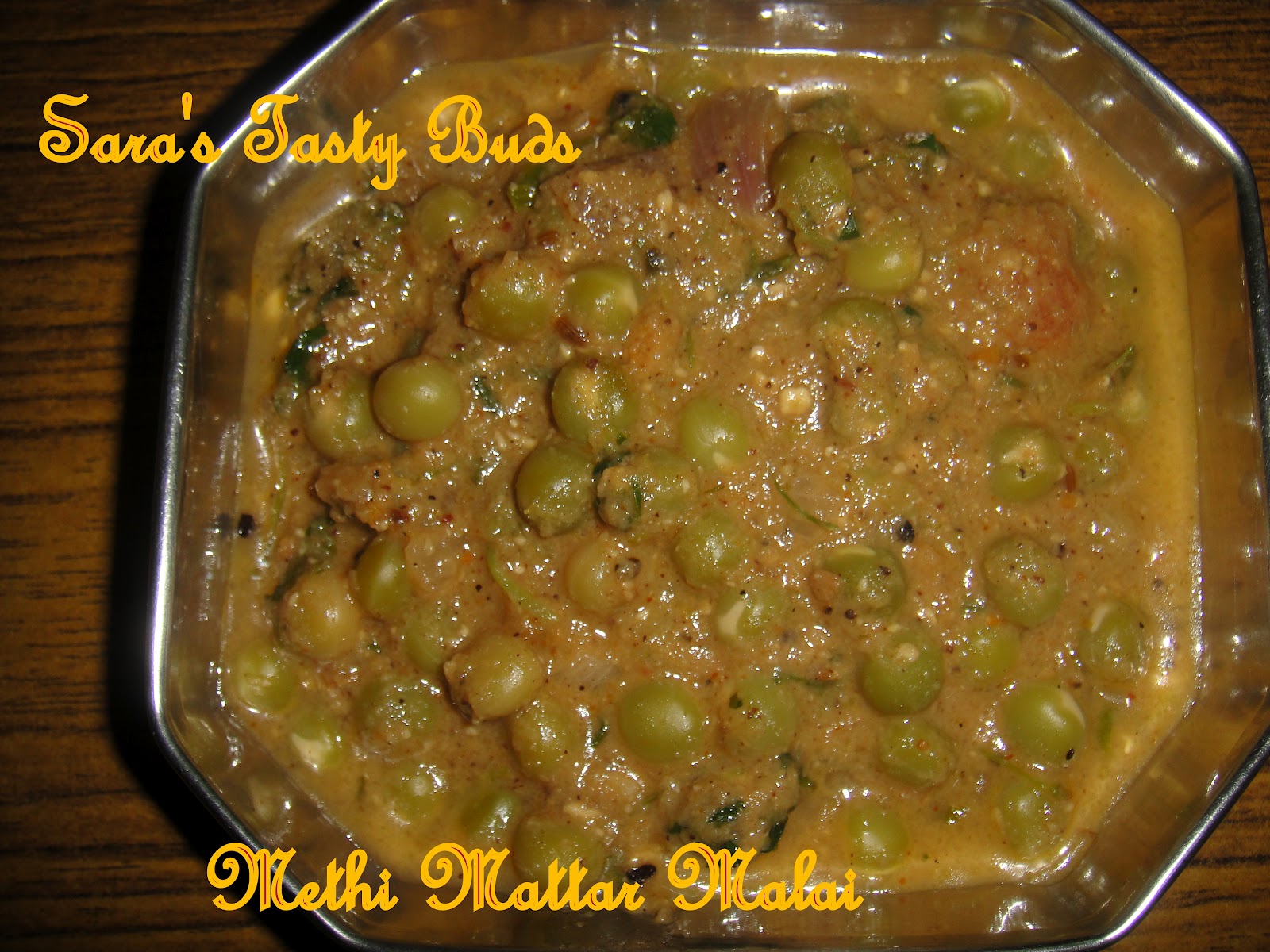 SARA'S TASTY BUDS: Methi matar malai / fenugreek peas masala