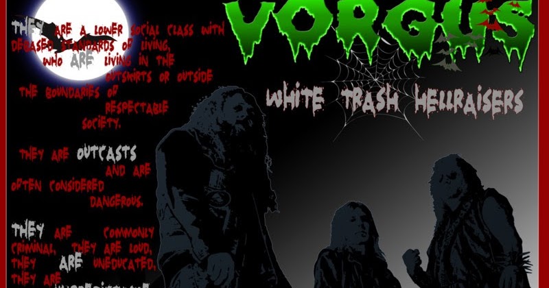 BEHIND THE VEIL WEBZINE: VÖRGUS - White Trash Hellraisers Review