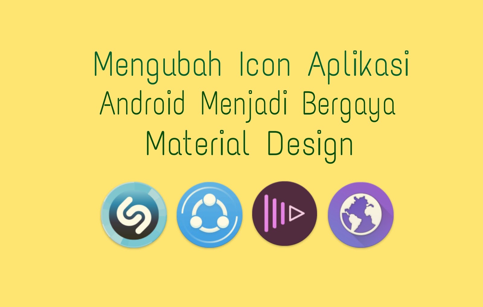 Mengubah Icon Aplikasi Menjadi Bergaya Material Design
