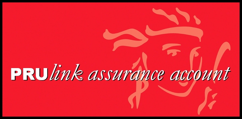 PRUlink Assurance Account Plus (PAA Plus) | PRUDENTIAL
