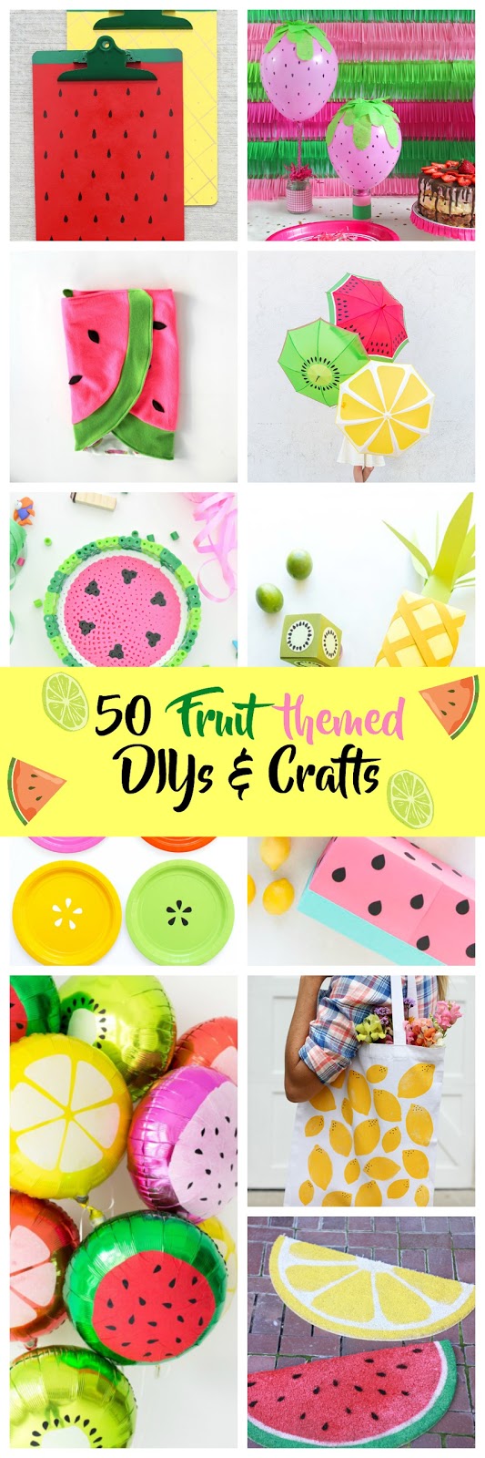Vikalpah: 50 Fruit themed DIYs & crafts