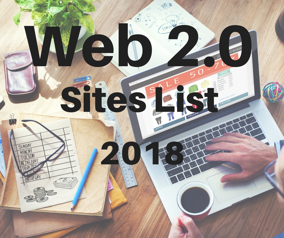 Web 2.0 Sites List 2018 - exxonseo