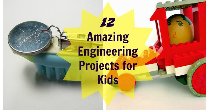 12 Amazing Engineering Projects for Kids - Planet Smarty Pants