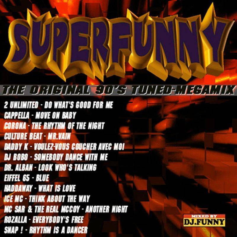 MIXES Y MEGAMIXES: Superfunny by DJ Funny & Tuki Vision Rimix