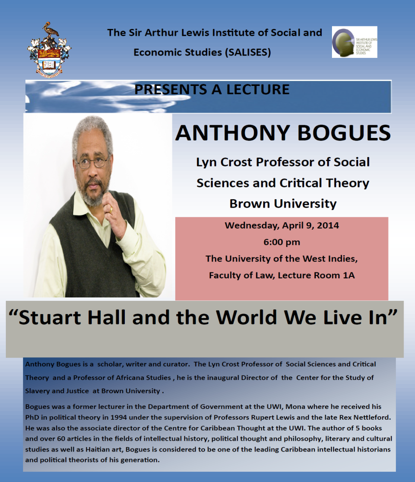 The SALISES 50|50 Project: SALISES Lecture by Anthony Bogues - " Stuart ...