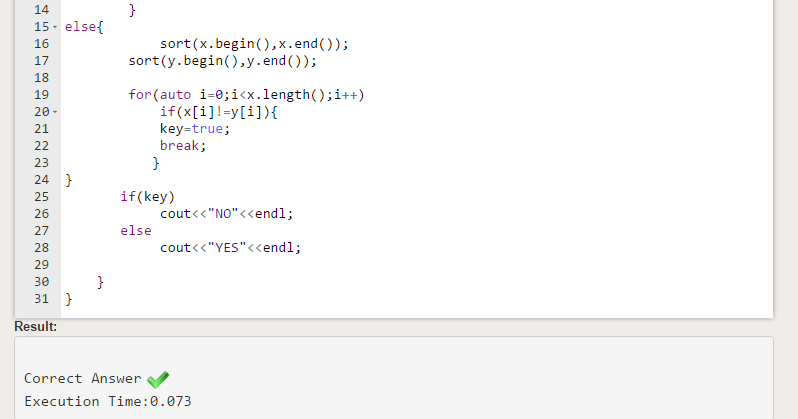 Geeksforgeeks Solution For " Anagram