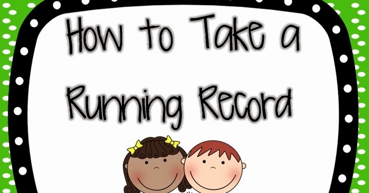 The Importance of Running Records | Adventures in Literacy Land