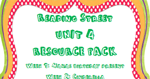 FIRST GRADE MON-STARS: Reading Street Unit 4