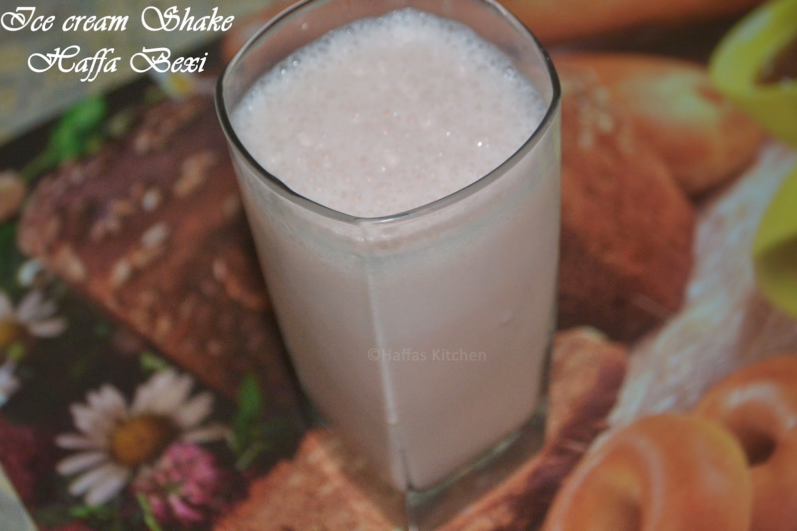 Icecream Shake | Haffa's kitchen adventures