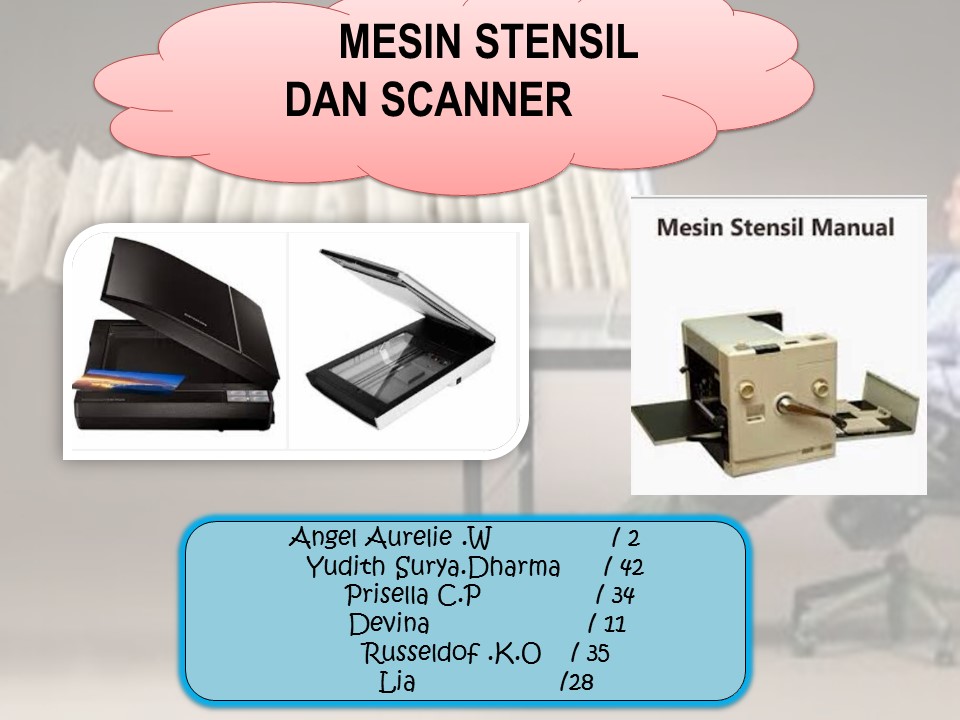MESIN STENSIL DAN SCANNER
