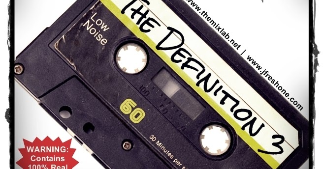THEMIXLAB: The Definition 3 Mixtape [episode #78]