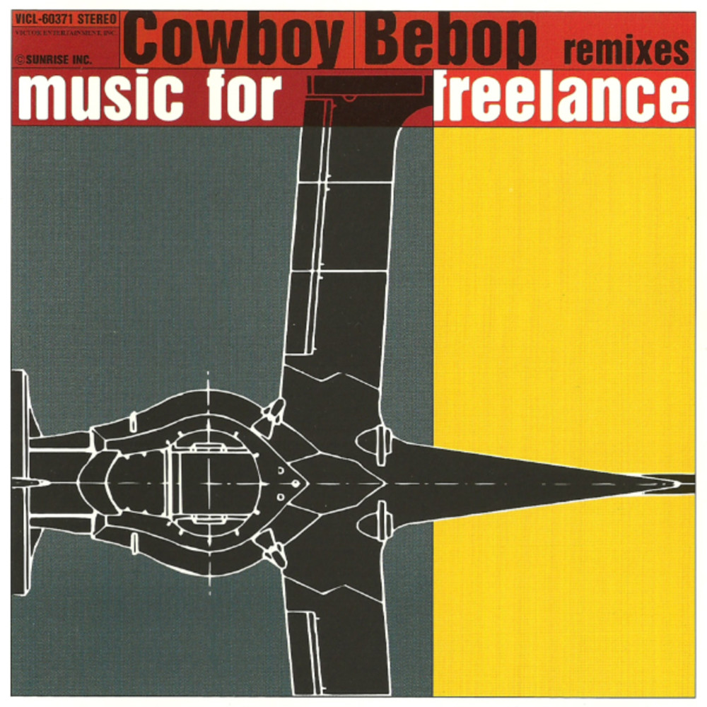 Be Hard Bop: Various - Cowboy Bebop Remixes : Music For Freelance