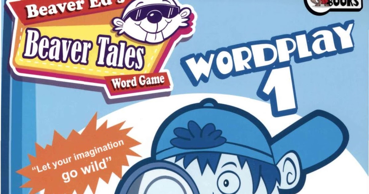 Bagi-Bagi Ajah: Beaver Ed's Beaver Tales Word Game - Wordplay 1