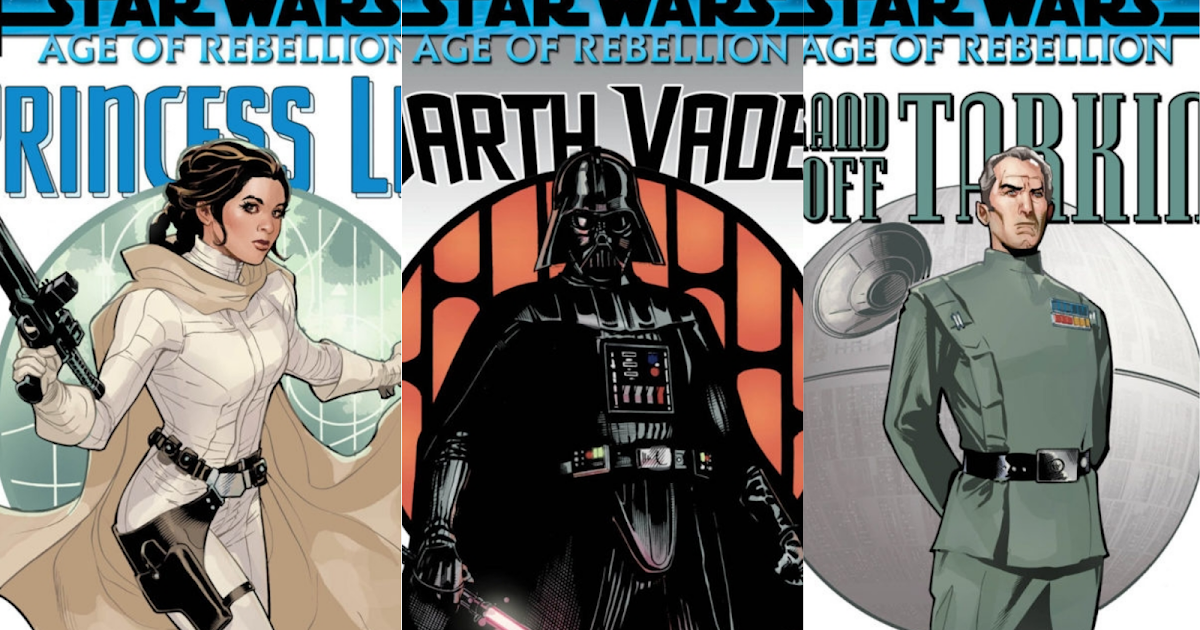 'Age of Rebellion' Comic Book Covers Revealed | The Star Wars Underworld