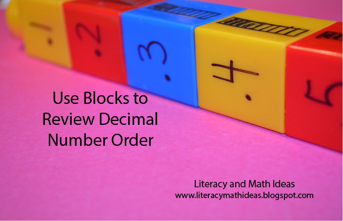 Literacy & Math Ideas: Decimal Number Order With Blocks