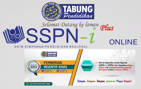 SSPN-i Plus Pelan Simpanan Pendidikan Dengan Perlindungan Takaful ...