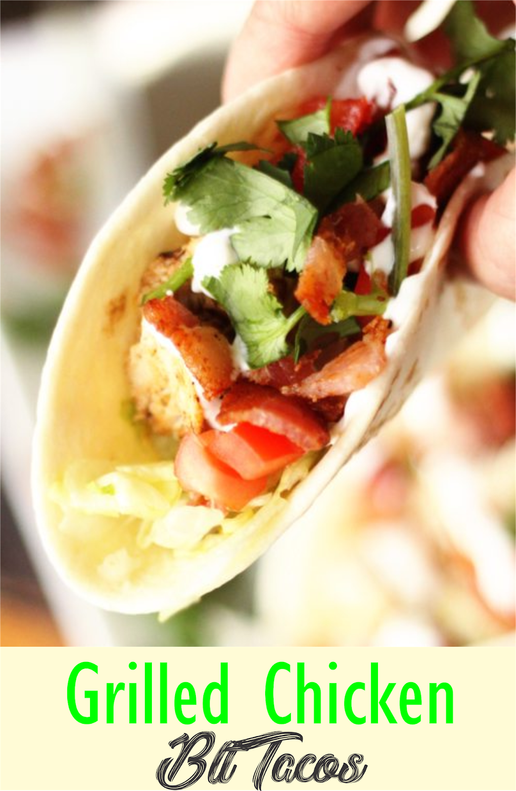 Grilled Chicken BLT Tacos | EAT