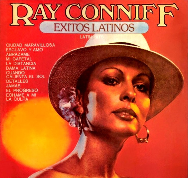 Los discos de Miguel: 0252 - Ray Conniff - Exitos Latinos (LP - 1977)