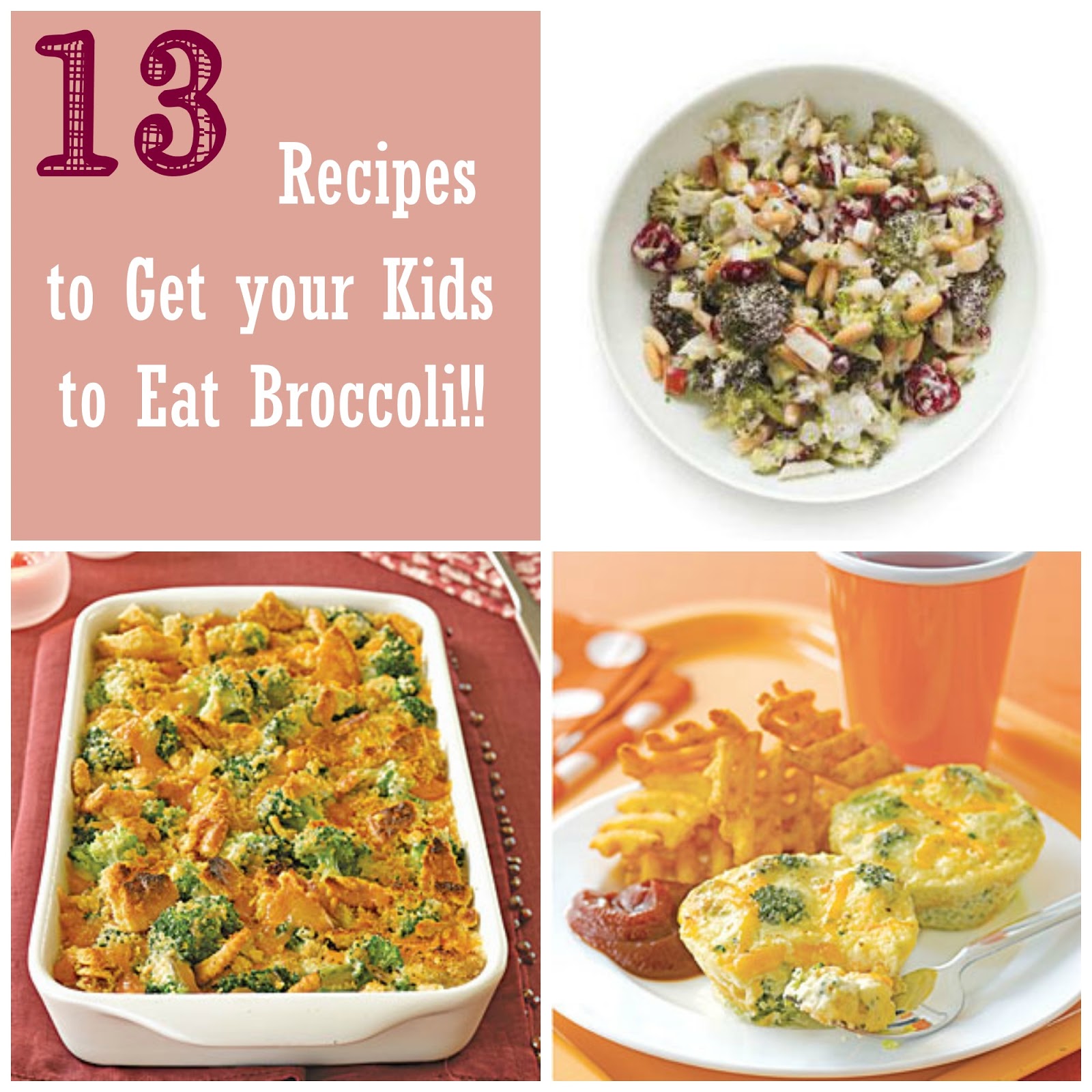 Mommy's Favorite Things: 13 Recipes to Get your Kids to Eat Broccoli!