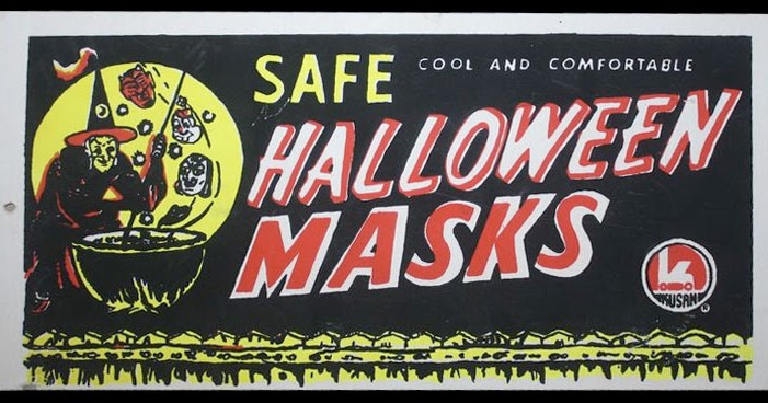 Safe Halloween Masks Sign | Blood Curdling Blog of Monster Masks