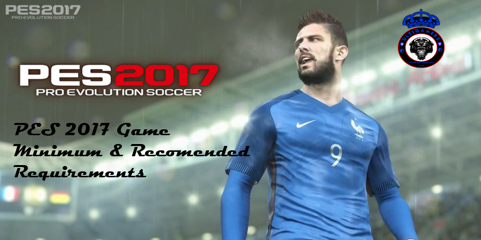 PES 2017 Game System Requirements | PESWORDS