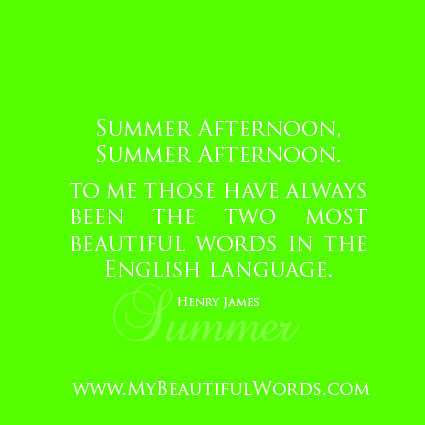 My Beautiful Words.: Summer Afternoon...