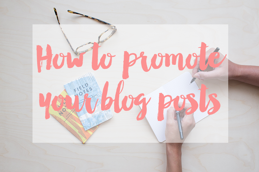 5 Ways To Promote Your Blog Posts