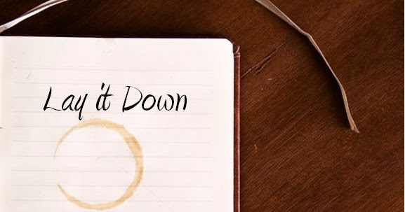 Lay it Down