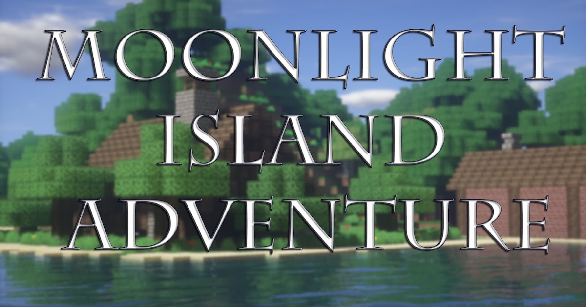 Exclusive Minecraft Content: Moonlight Island Adventure