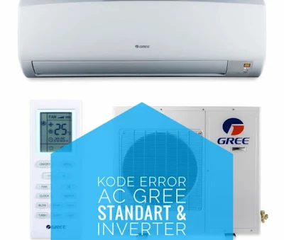Kode Error AC GREE Standart dan Inverter - Delta Multi Technic
