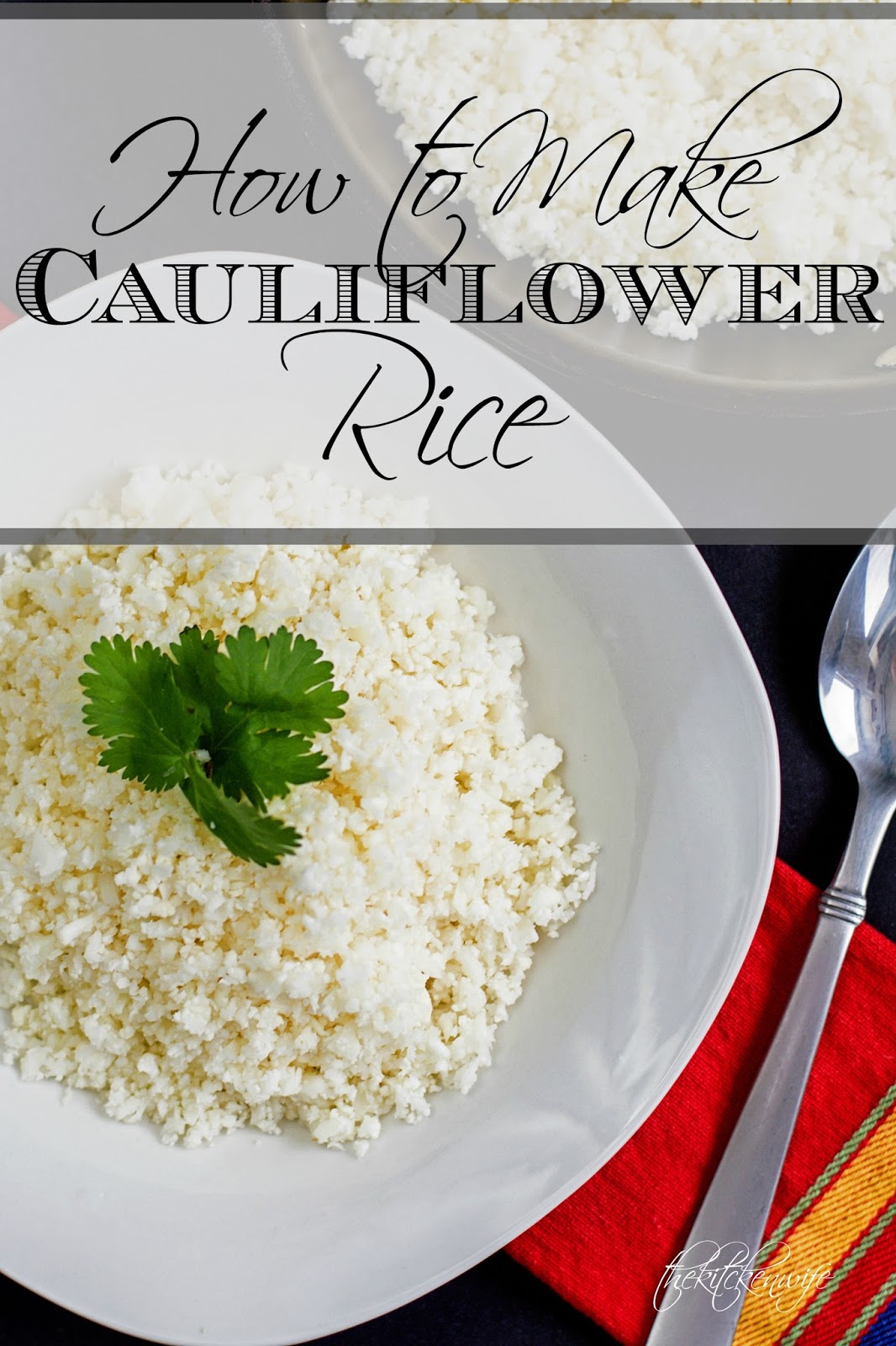 HOW TO MAKE CAULIFLOWER RICE AT HOME