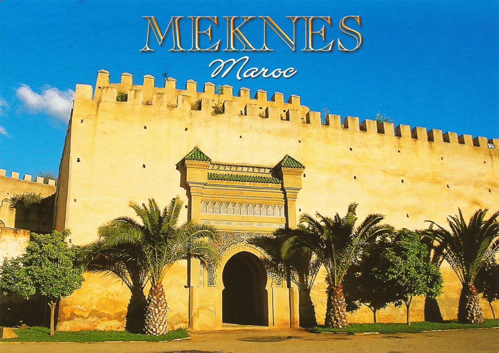 Postcards on My Wall: Historic City of Meknes, Morocco (UNESCO)