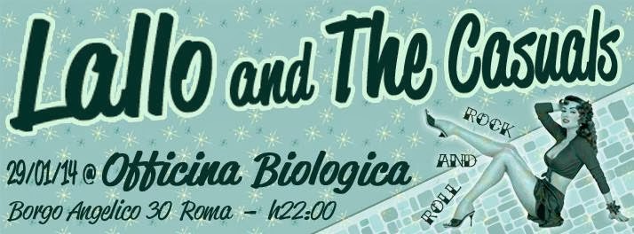 Lallo & The Casuals all'Officina Biologica ~ Roma spettacolo