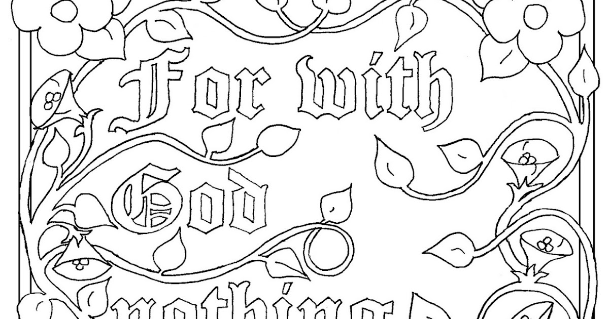 Coloring Pages for Kids by Mr. Adron: Luke 1:37 Print And Color Page ...