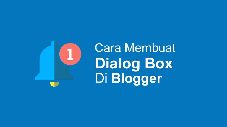 Cara Membuat Dialog Box Di Blog