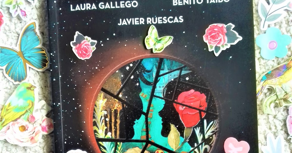 Once Upon a Book: Reseña | Por una Rosa - Laura Gallego, Benito Taibo ...
