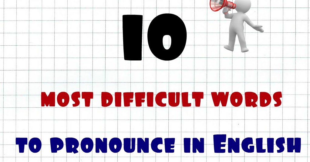 Just make yourself at home! : The most difficult words to pronounce