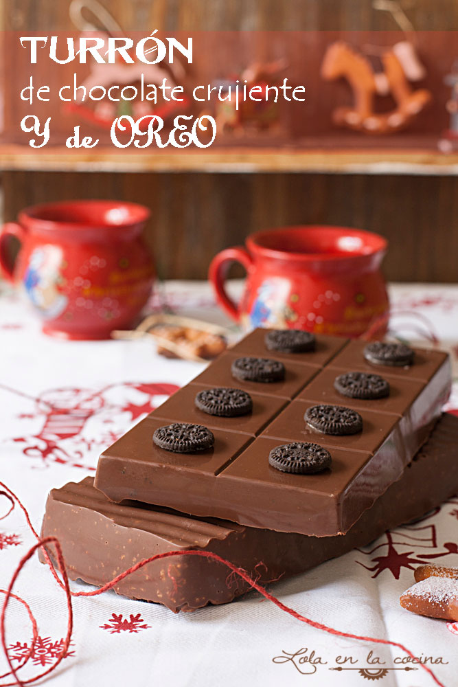 Turrón de chocolate crujiente y de Oreo - Lola en la cocina