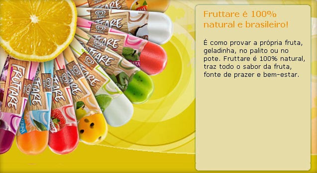 Vida de Uma Linda Borboleta: Picolés Fruttare - KIBON