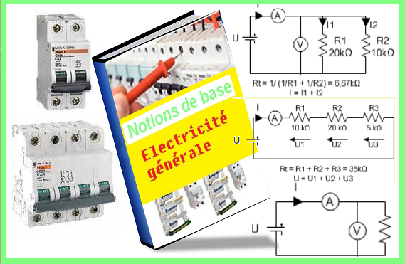Les notions de base de Electricité générale - génie électronique