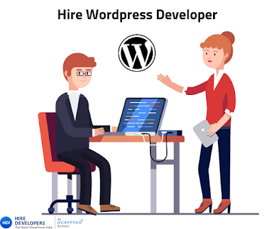 Hire Developers India: How to Hire WordPress Developer? Benefits of it