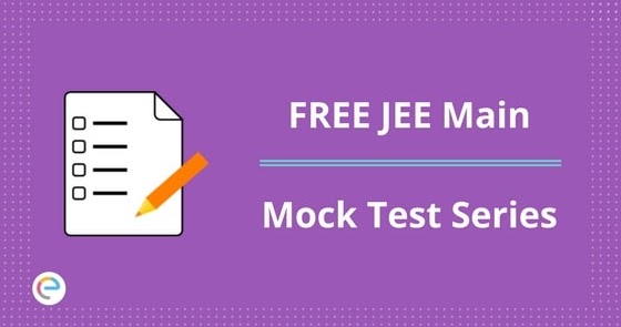 JEE MAIN MOCK TEST SERIES
