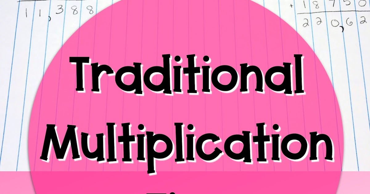 4 Tips For Teaching Multi Digit Multiplication Stress Free Teaching 4-tips-for-teaching-multi-digit-multiplication-stress-free-teaching