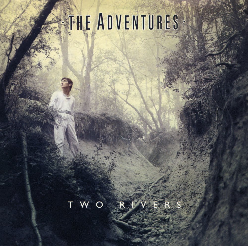Music on vinyl: Two rivers - The Adventures
