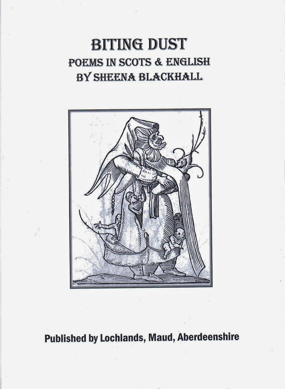 Sheena Blackhall's Screivins: The Poems: Biting Dust