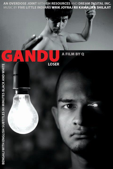 Cinemascope: Gandu (The Loser) [2010]